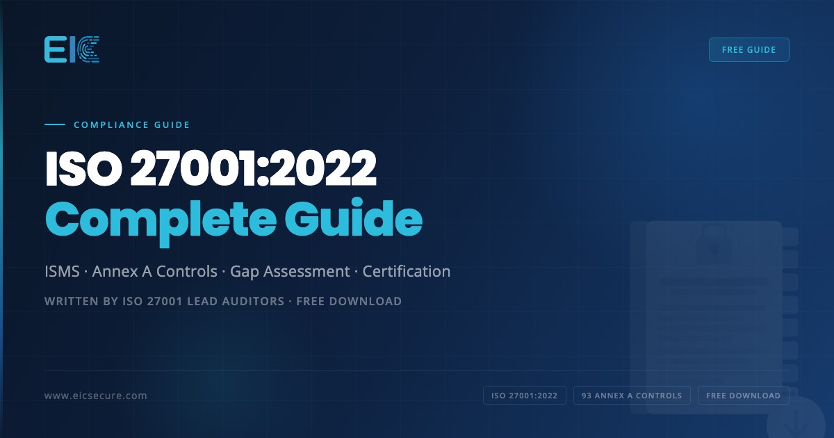 ISO 27001 Implementation Guide 2026 — Complete ISMS Roadmap | EIC